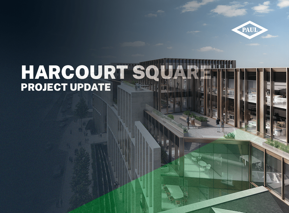 Harcourt Square - Project Update - John Paul Construction